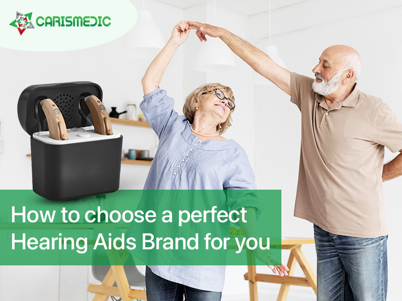 How to choose a perfect Hearing Aids Brand for you? – Carismedic